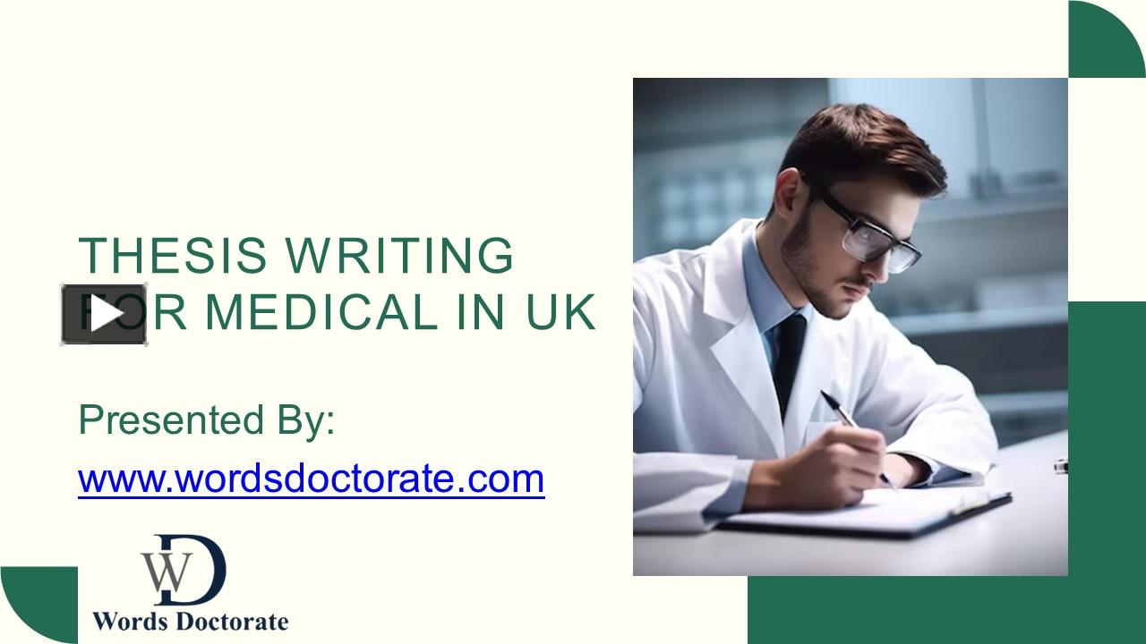 Thesis writing for Medical In UK presentation | free to download