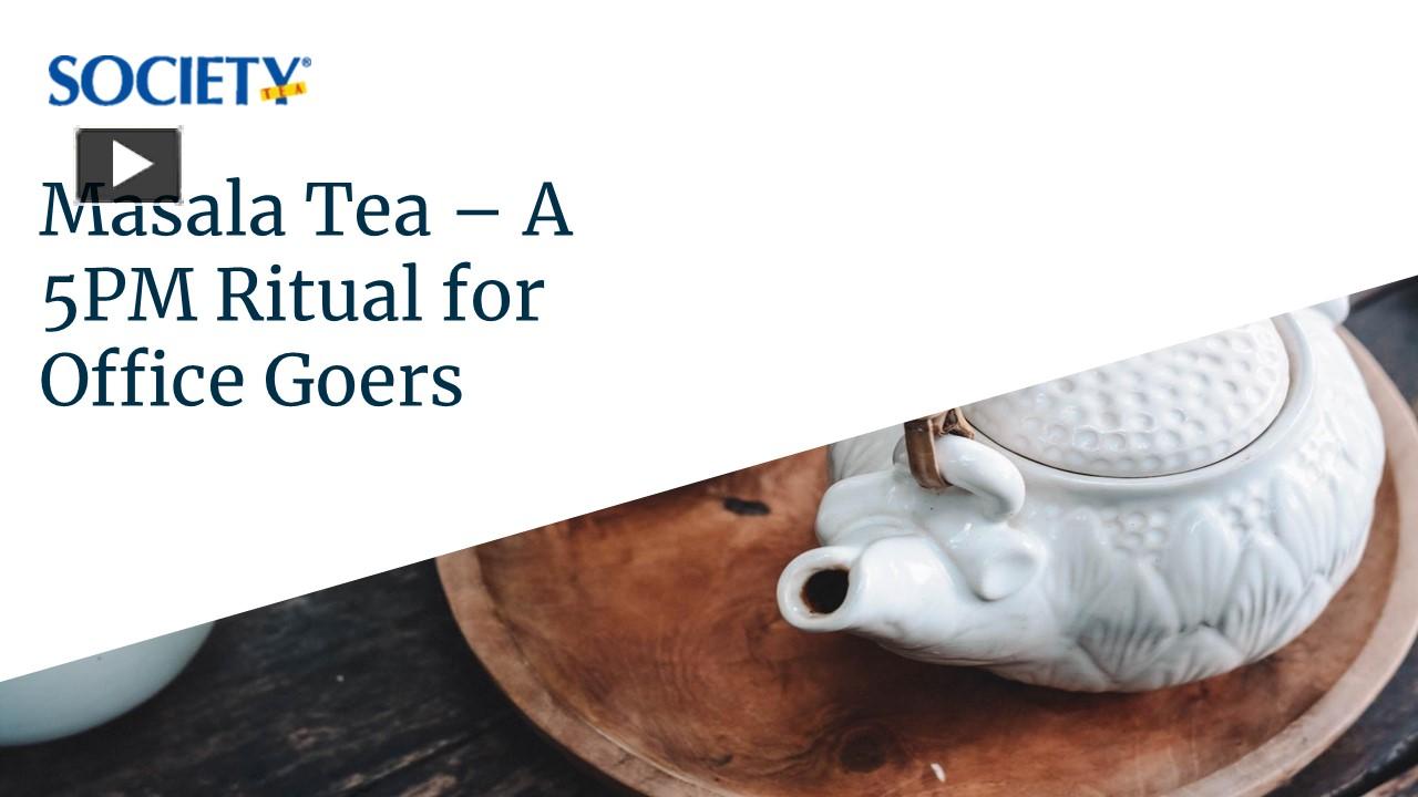 Masala Tea – A 5PM Ritual for Office Goers presentation | free to download