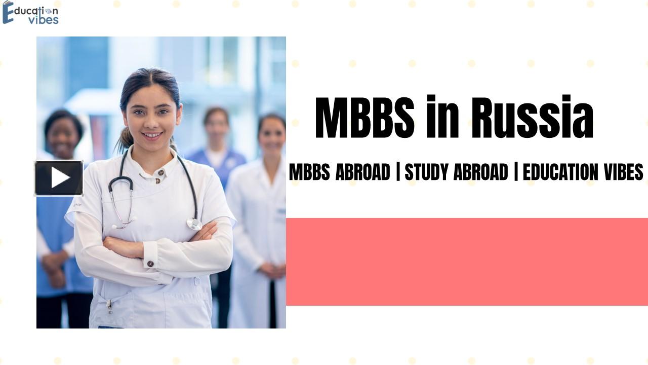 PPT – MBBS in Russia PowerPoint presentation | free to download - id ...