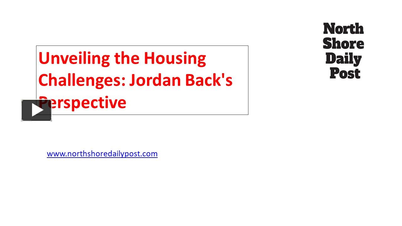 PPT – Unveiling the Housing Challenges: Jordan Back's Perspective ...