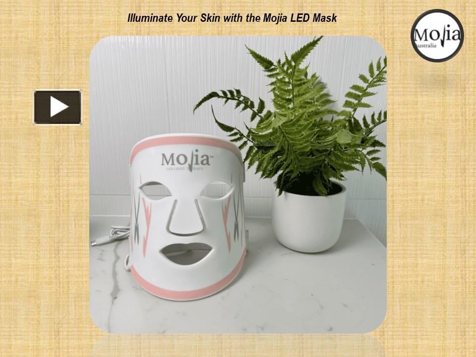 PPT – Illuminate Your Skin with the Mojia LED Mask PowerPoint ...