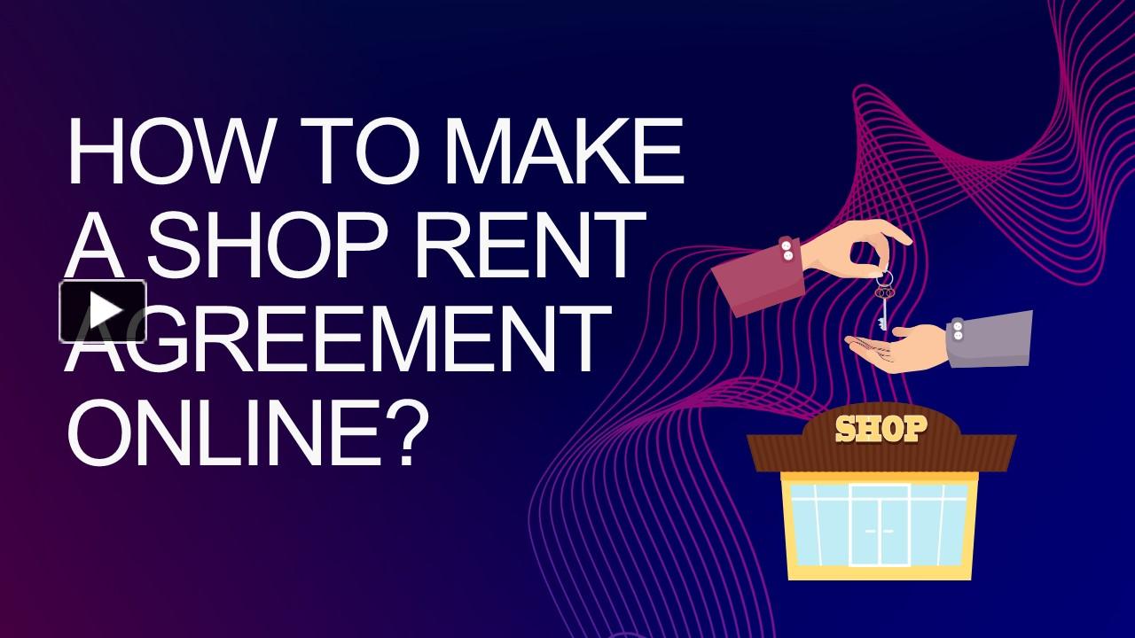 PPT – How to Make a Shop Rent Agreement Online? PowerPoint presentation ...