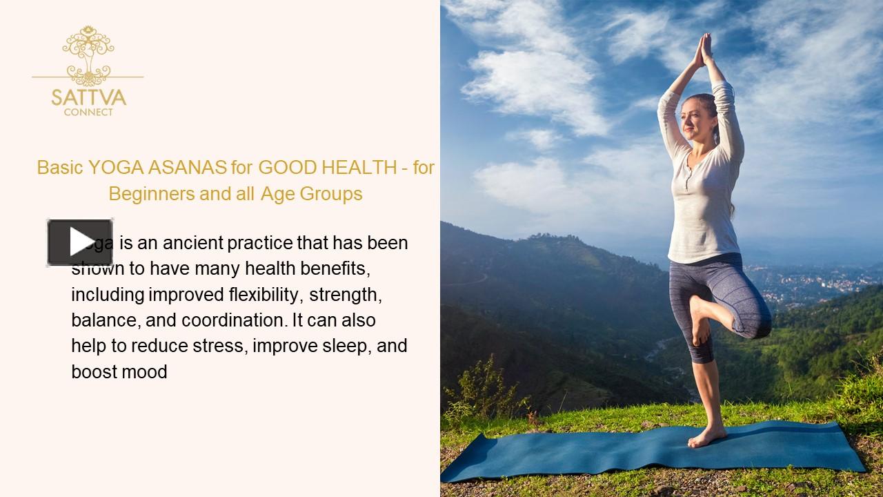 PPT – Basic YOGA ASANAS for GOOD HEALTH - for Beginners and all Age ...