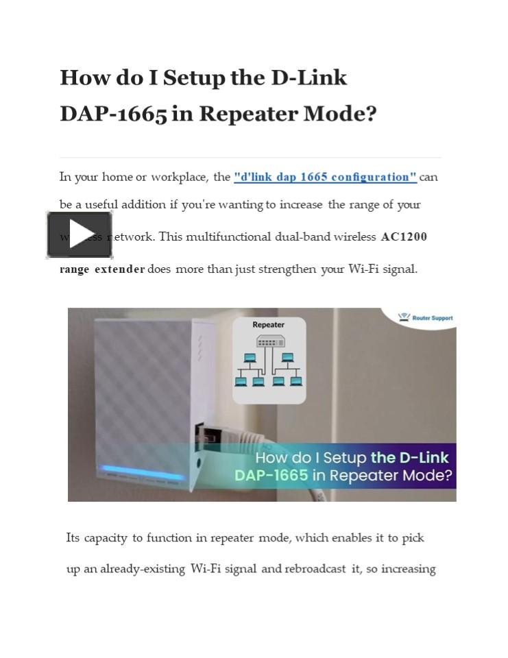 How do I Setup the D-Link DAP-1665 in Repeater Mode? presentation ...