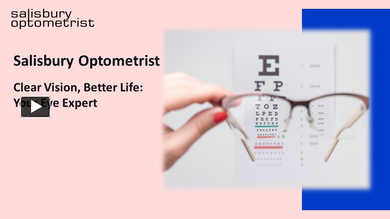 PPT – Clear Vision: Empowering Your Life with Expert Eye Care ...
