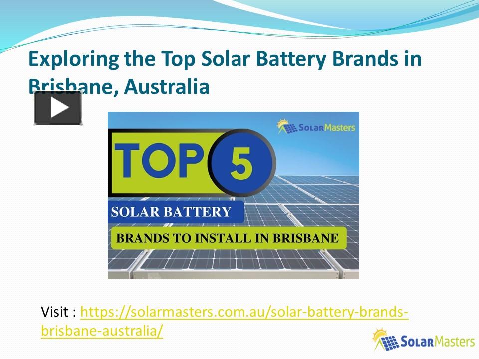 Top 5 Solar Battery Brands in Brisbane - Solar Masters presentation ...