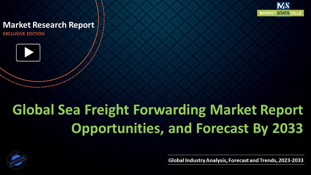 Sea Freight Forwarding Market Report Opportunities, and Forecast By ...