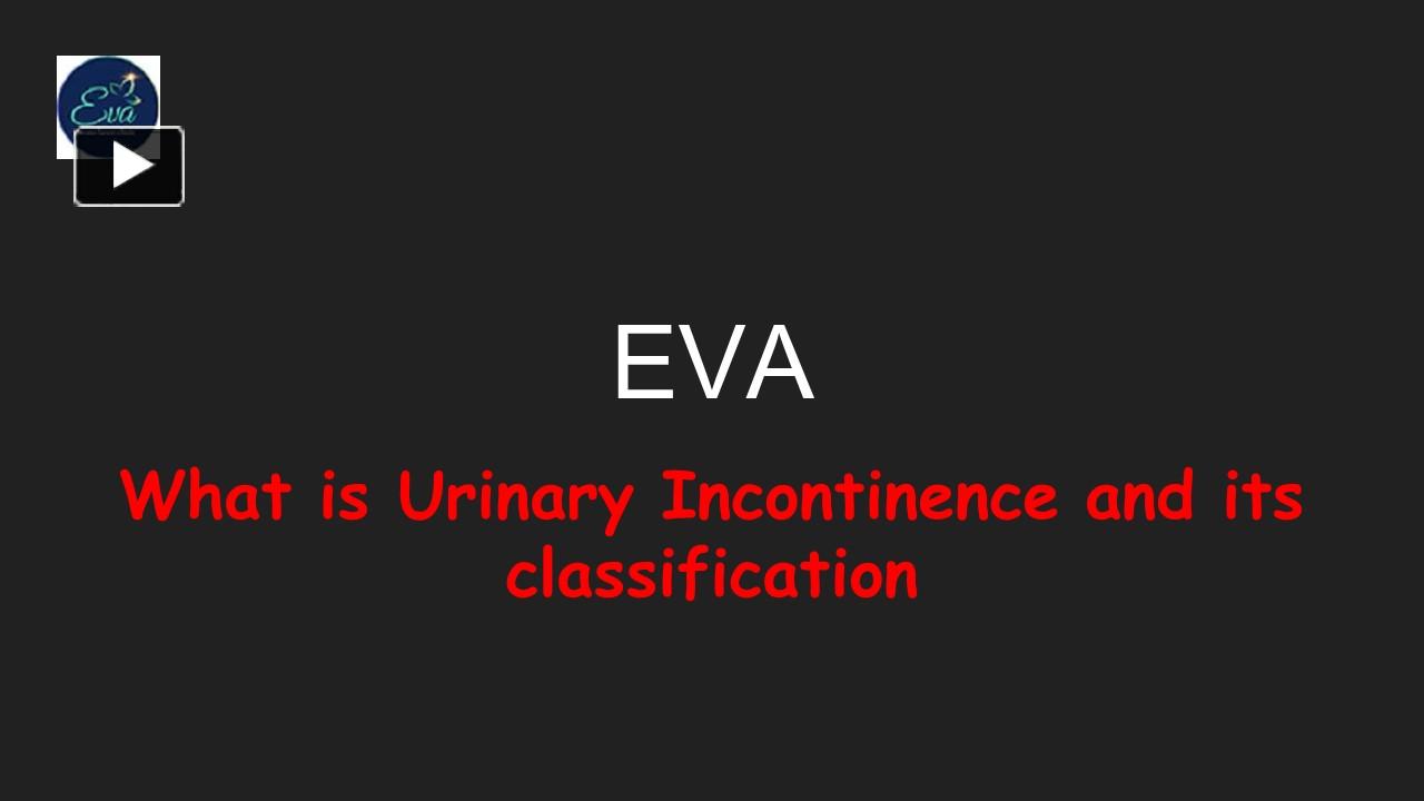 What is Urinary Incontinence and its classification presentation | free ...