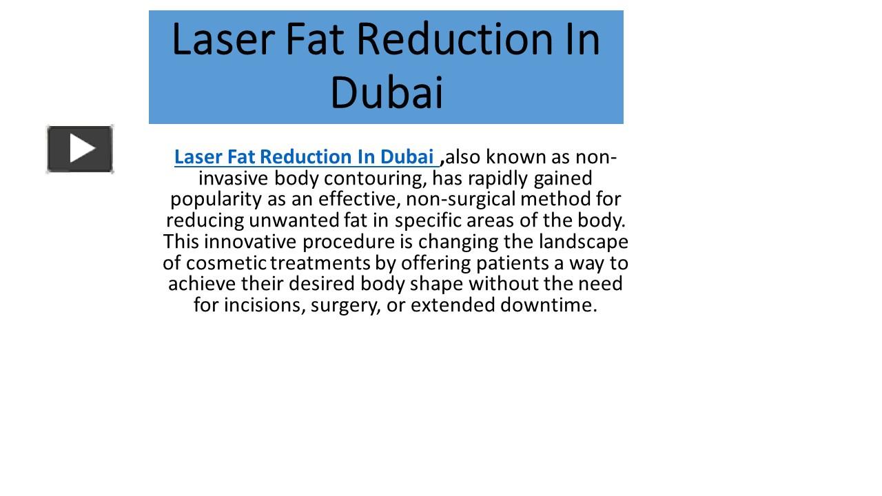 Laser Fat Reduction In Dubai presentation | free to download