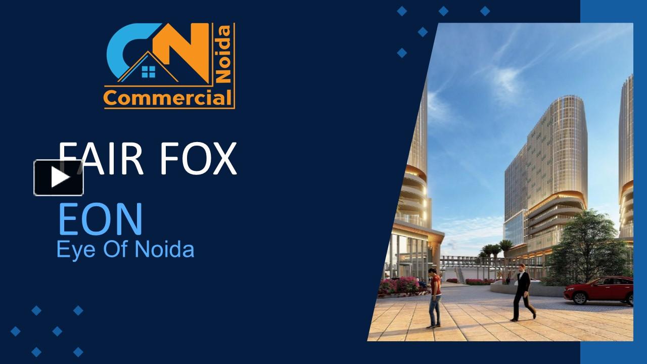PPT – Fairfox Eon Best Commercial Project Sector 140A Noida (1 ...