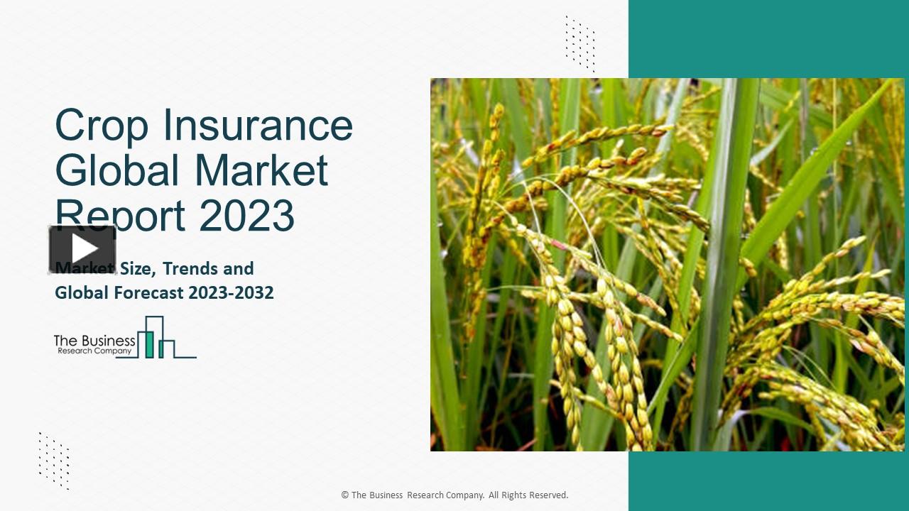 Crop Insurance Market Latest Trends, Key Drivers, Growth, Demand By ...