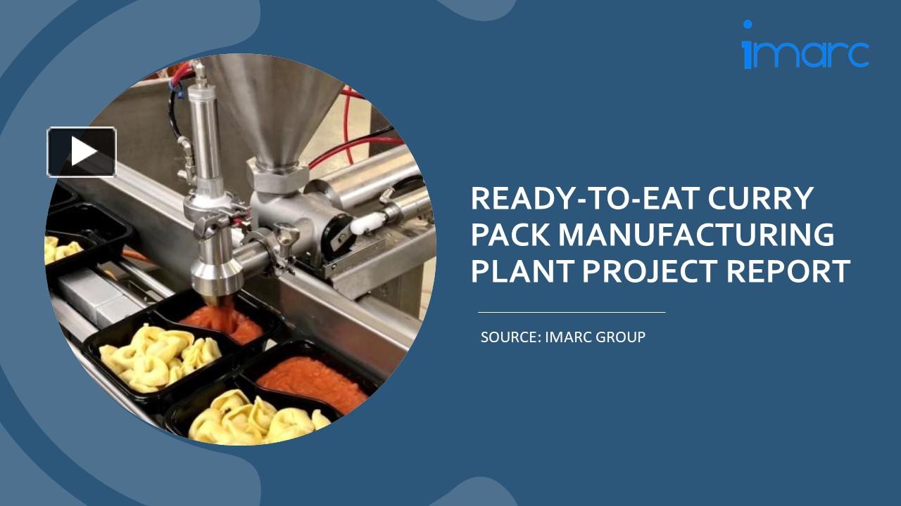 Ready-to-Eat Curry Pack Manufacturing Plant Cost, Manufacturing Process ...