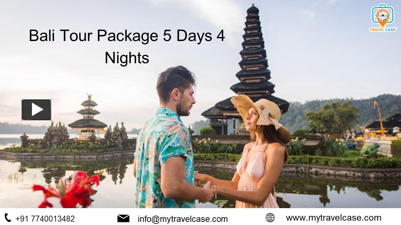 PPT – Bali Tour Package 5 Days 4 Nights from Travel Case PowerPoint ...
