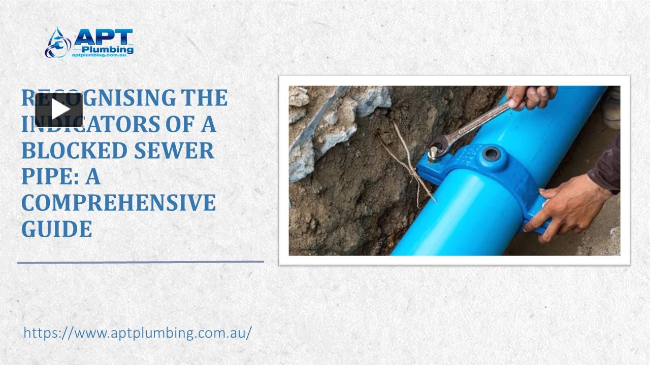 Recognising the Indicators of a Blocked Sewer Pipe: A Comprehensive ...