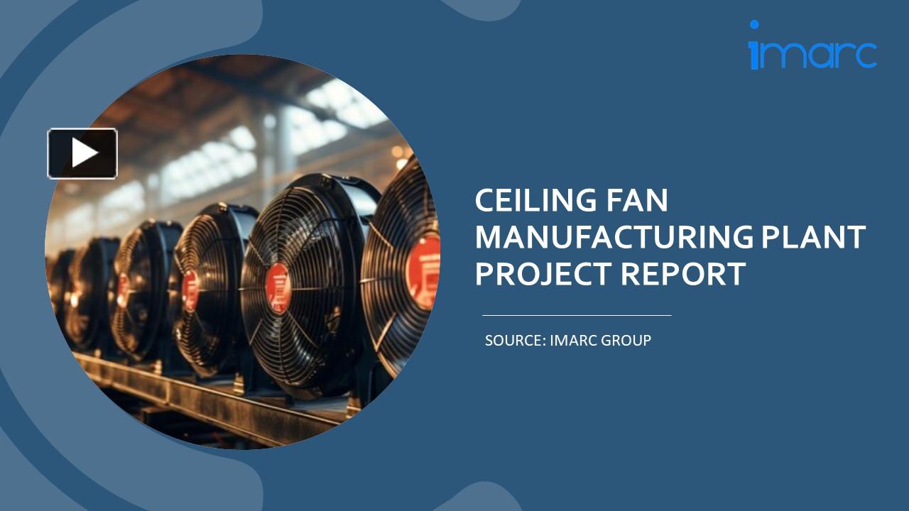 Ceiling Fan Manufacturing Process, Machinery Requirements and Project ...