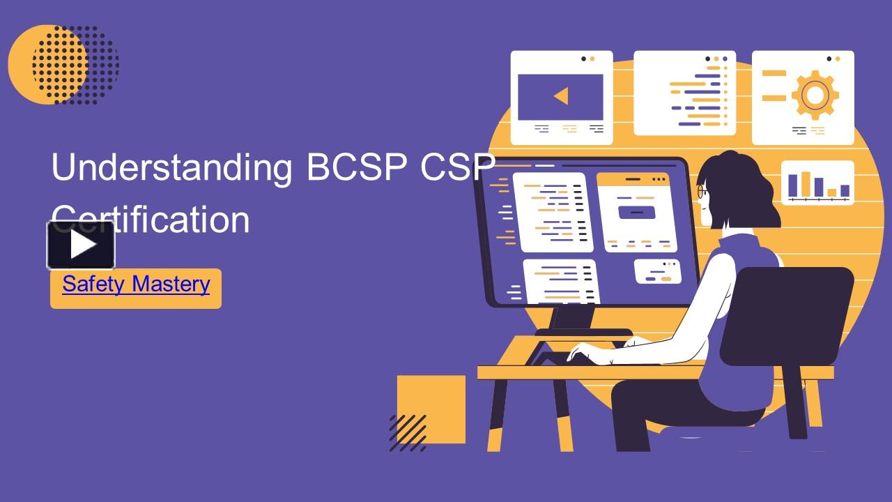 Understanding BCSP CSP Certification presentation | free to download