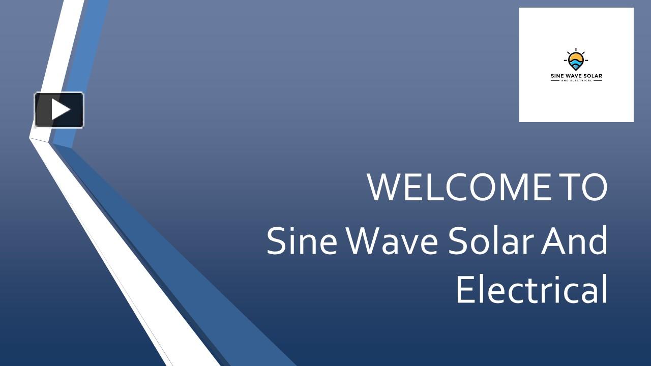 PPT – Solar Installers Maitland-Sine Wave Solar And Electrical ...