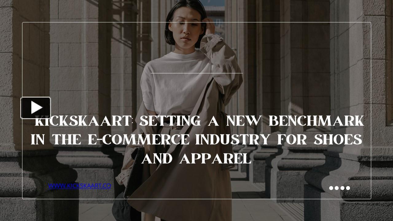 PPT – Kickskaart: Setting a New Benchmark in the E-Commerce Industry ...