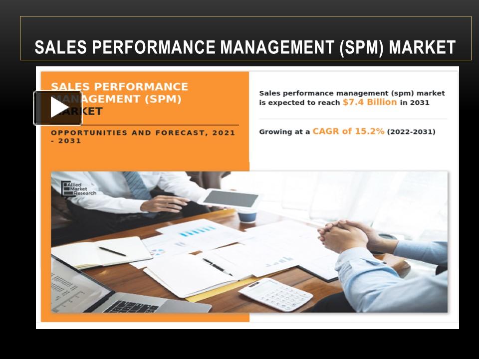 PPT – Sales Performance Management (SPM) Market PowerPoint presentation ...