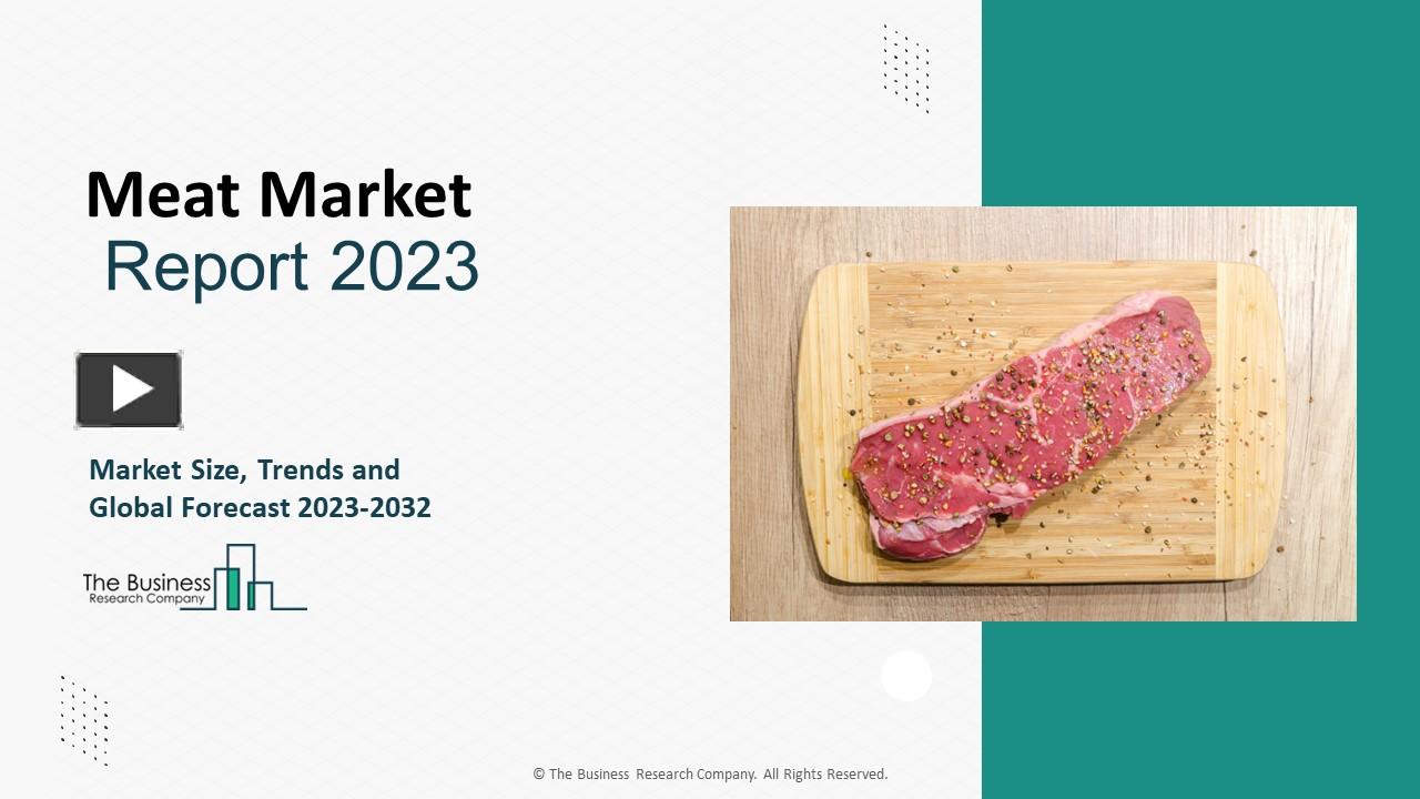 PPT – Meat Market Size, Trends and Global Forecast To 2032 PowerPoint ...