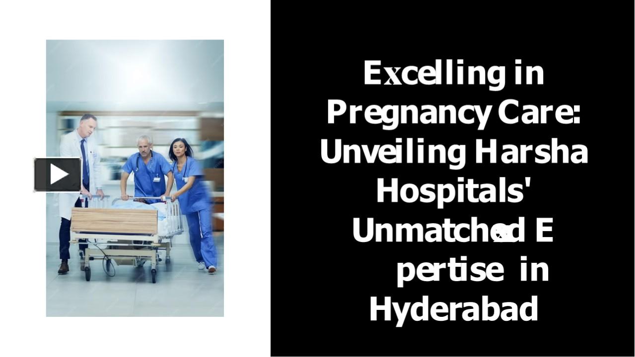 Harsha Hospitals: Your Choice for the Best Hospital for Pregnancy in ...
