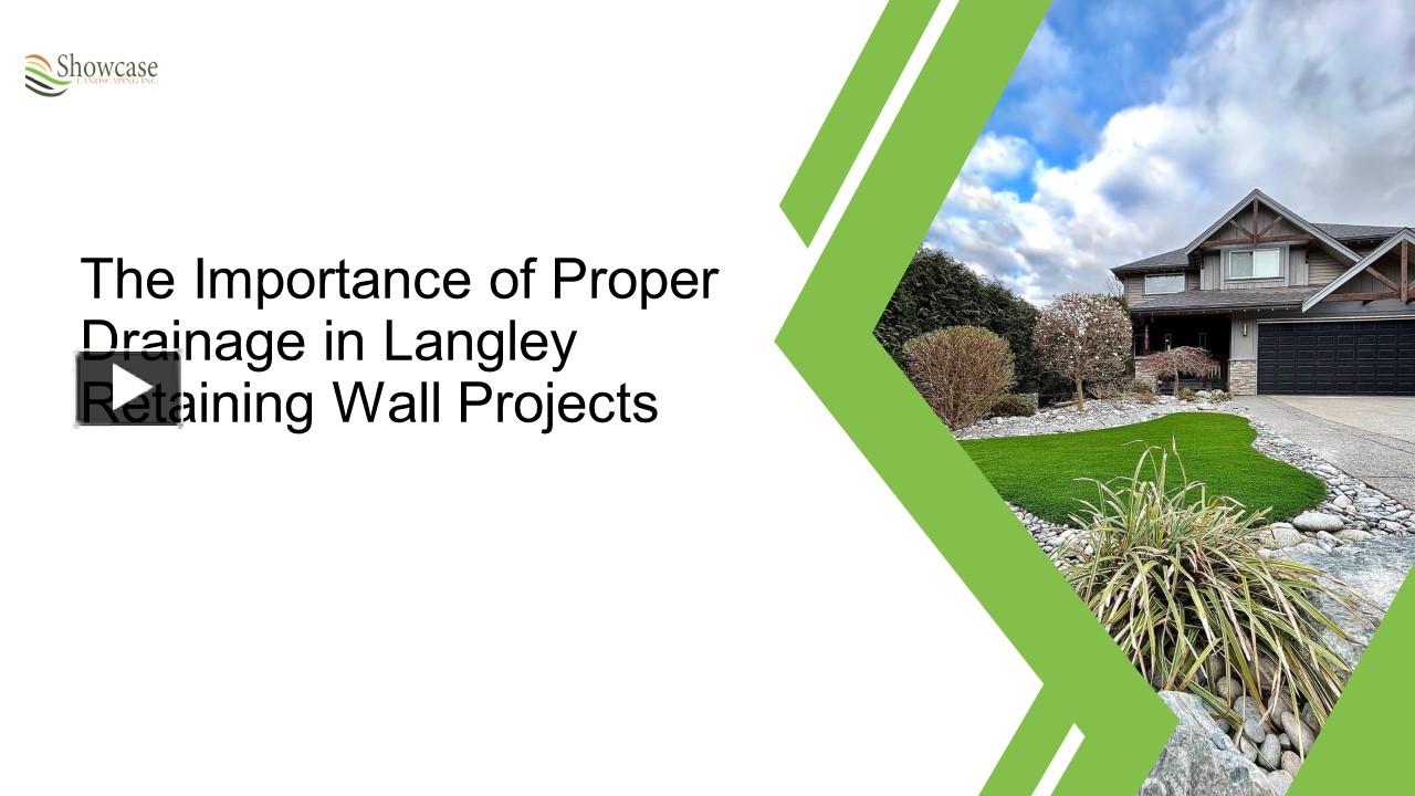 PPT – The Importance of Proper Drainage in Langley Retaining Wall ...