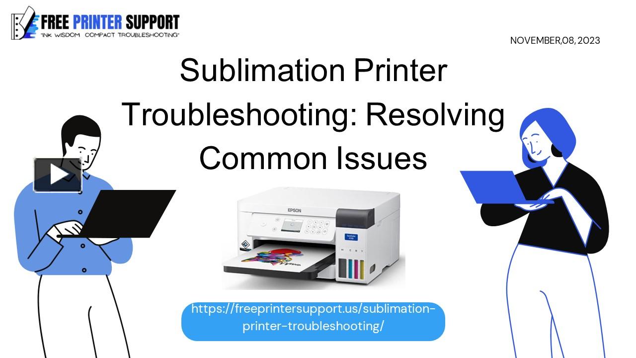 Sublimation Printer Troubleshooting: Resolving Common Issues ...