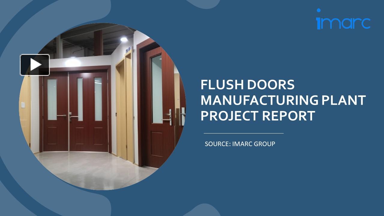 PPT – Detailed Project Report on Flush Doors Manufacturing Plant Setup ...