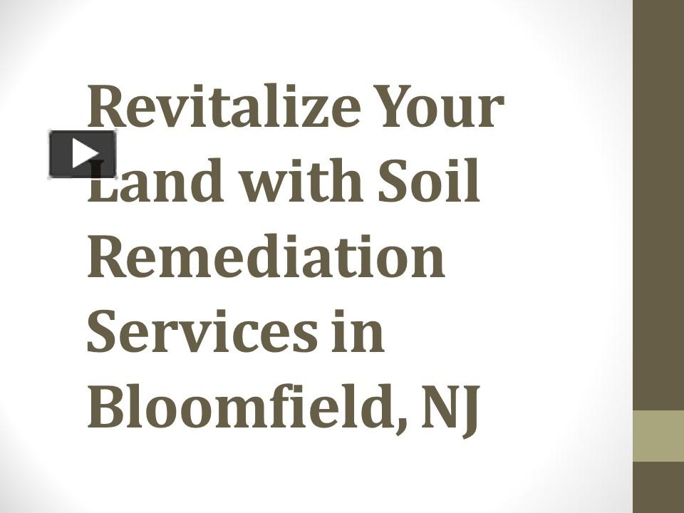 Revitalize Your Land with Soil Remediation Services in Bloomfield, NJ ...