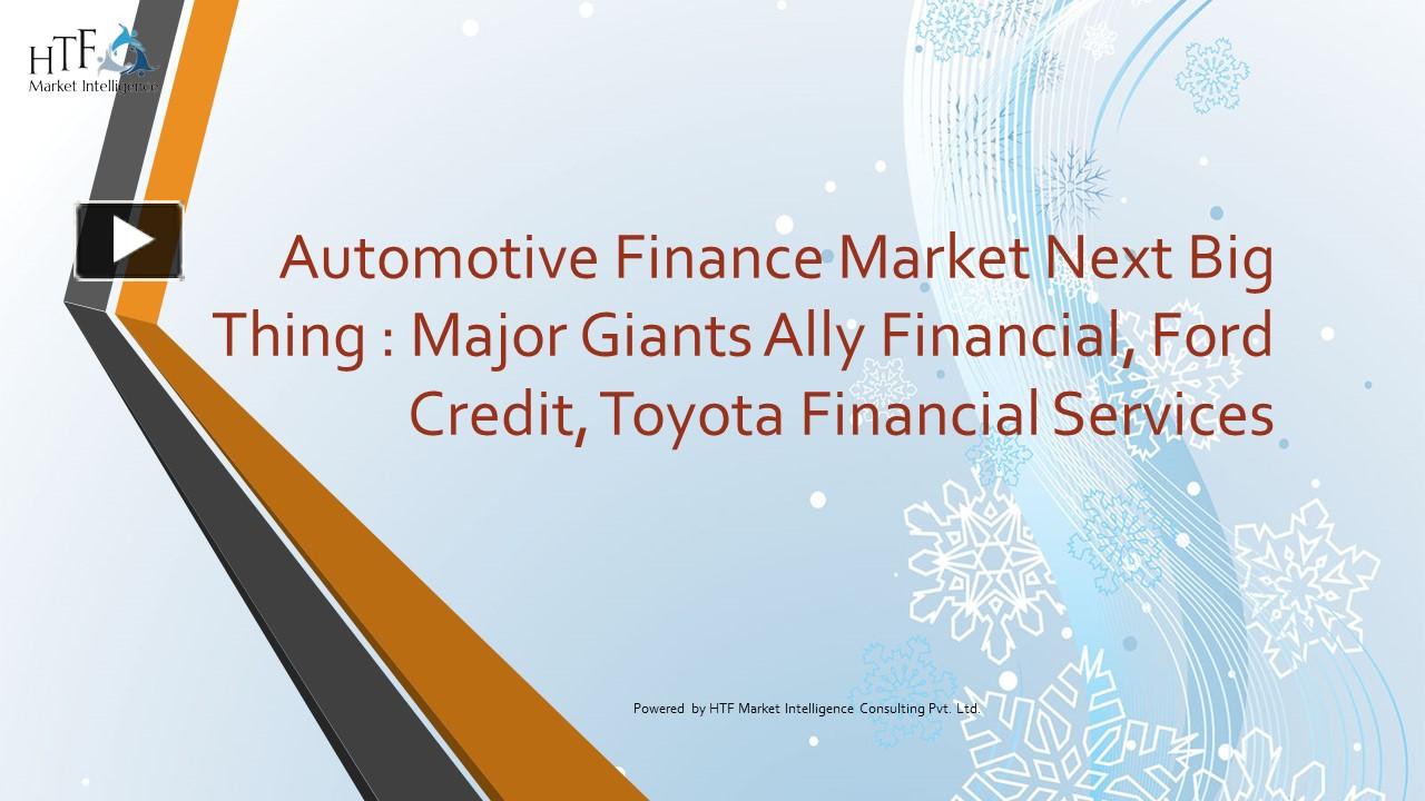PPT – Automotive Finance Market PowerPoint presentation | free to ...