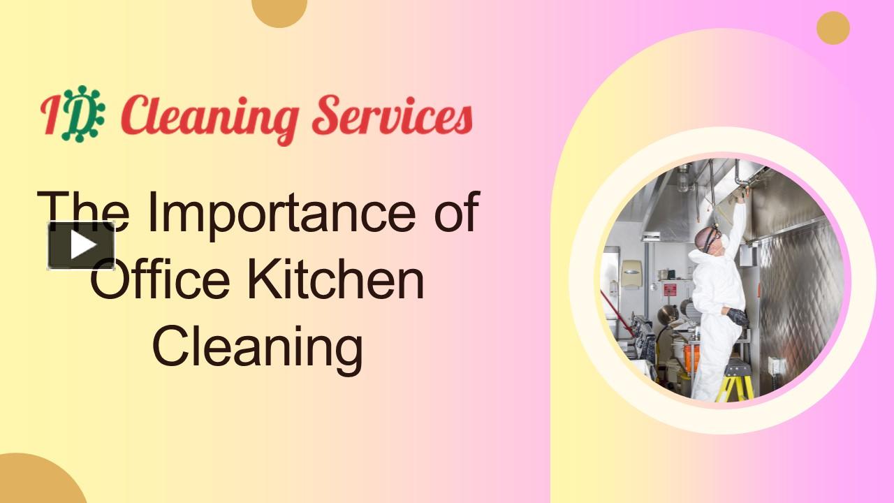 PPT – The Importance of Office Kitchen Cleaning PowerPoint presentation ...