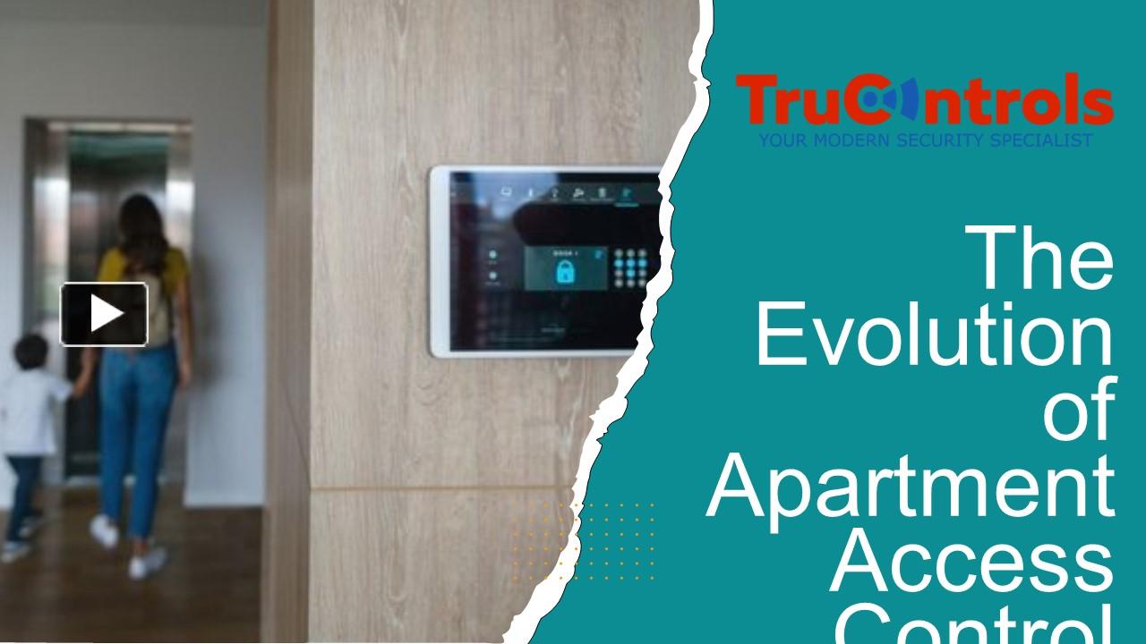PPT – The Evolution of Apartment Access Control Systems (1) PowerPoint ...