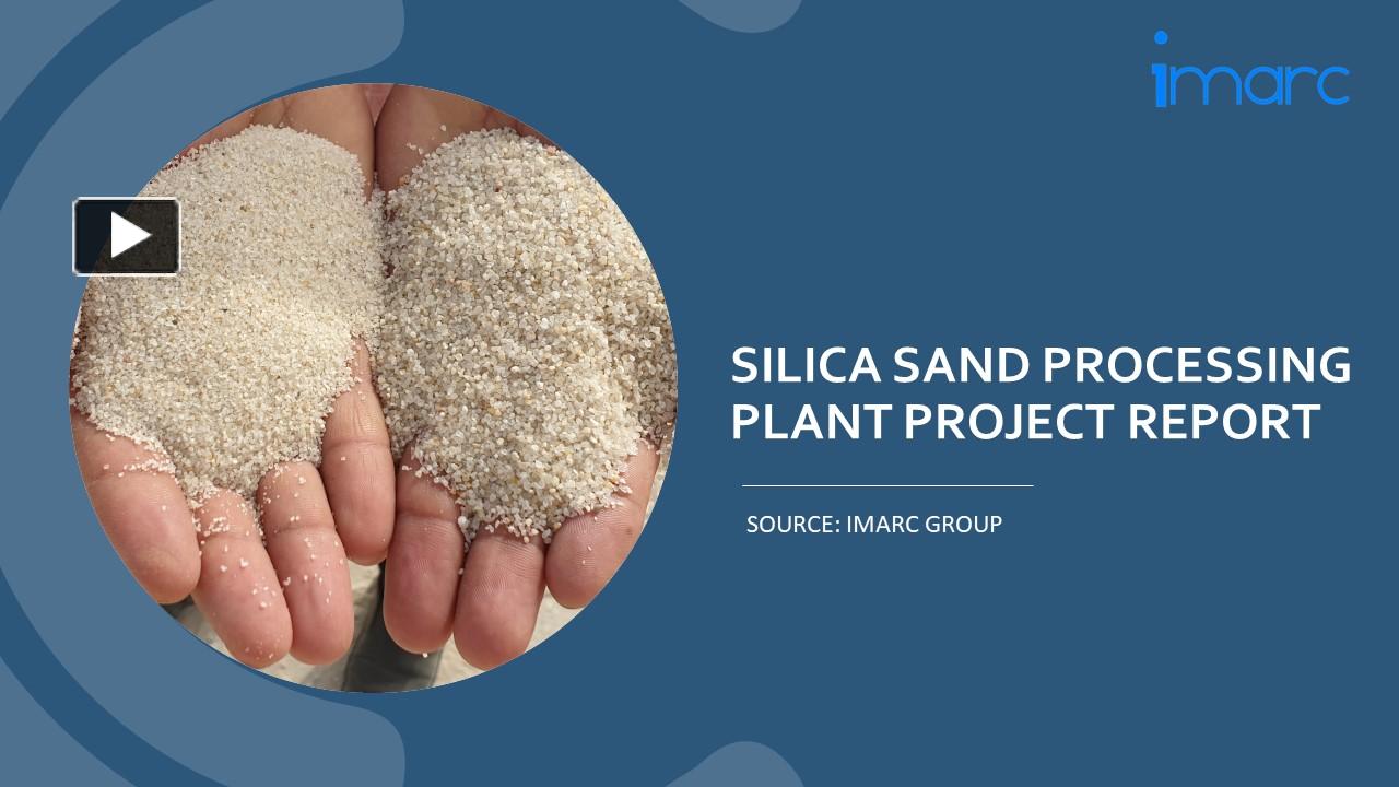 PPT – Setting Up a Successful Silica Sand Processing Unit: DPR ...