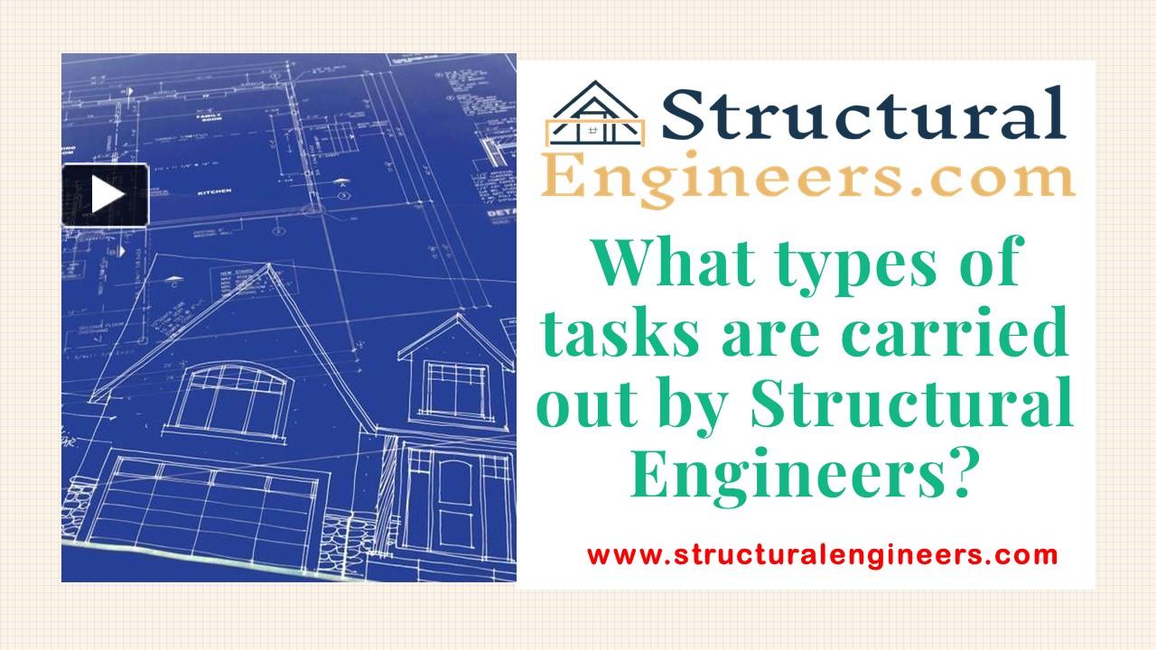 What types of tasks are carried out by Structural Engineers ...