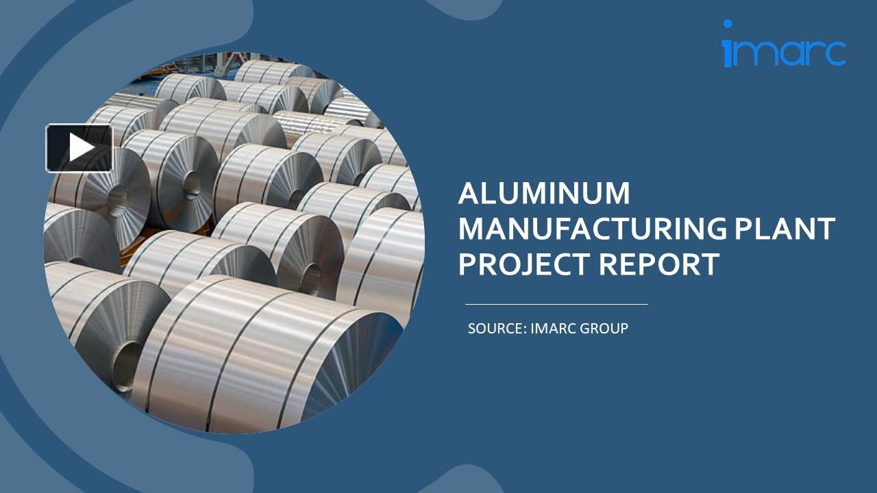 PPT – Setting Up a Successful Aluminum Manufacturing Unit: DPR ...