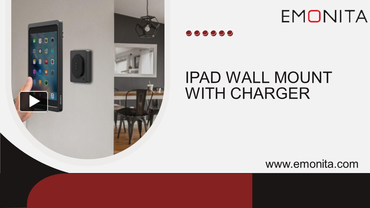 PPT – IPad Wall Mount With Charger PowerPoint presentation | free to ...