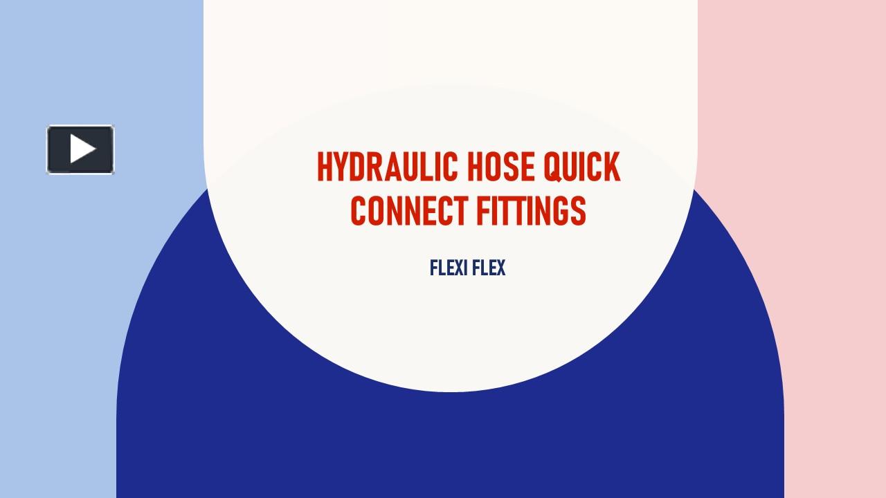 PPT – HYDRAULIC HOSE QUICK CONNECT FITTINGS PowerPoint presentation ...