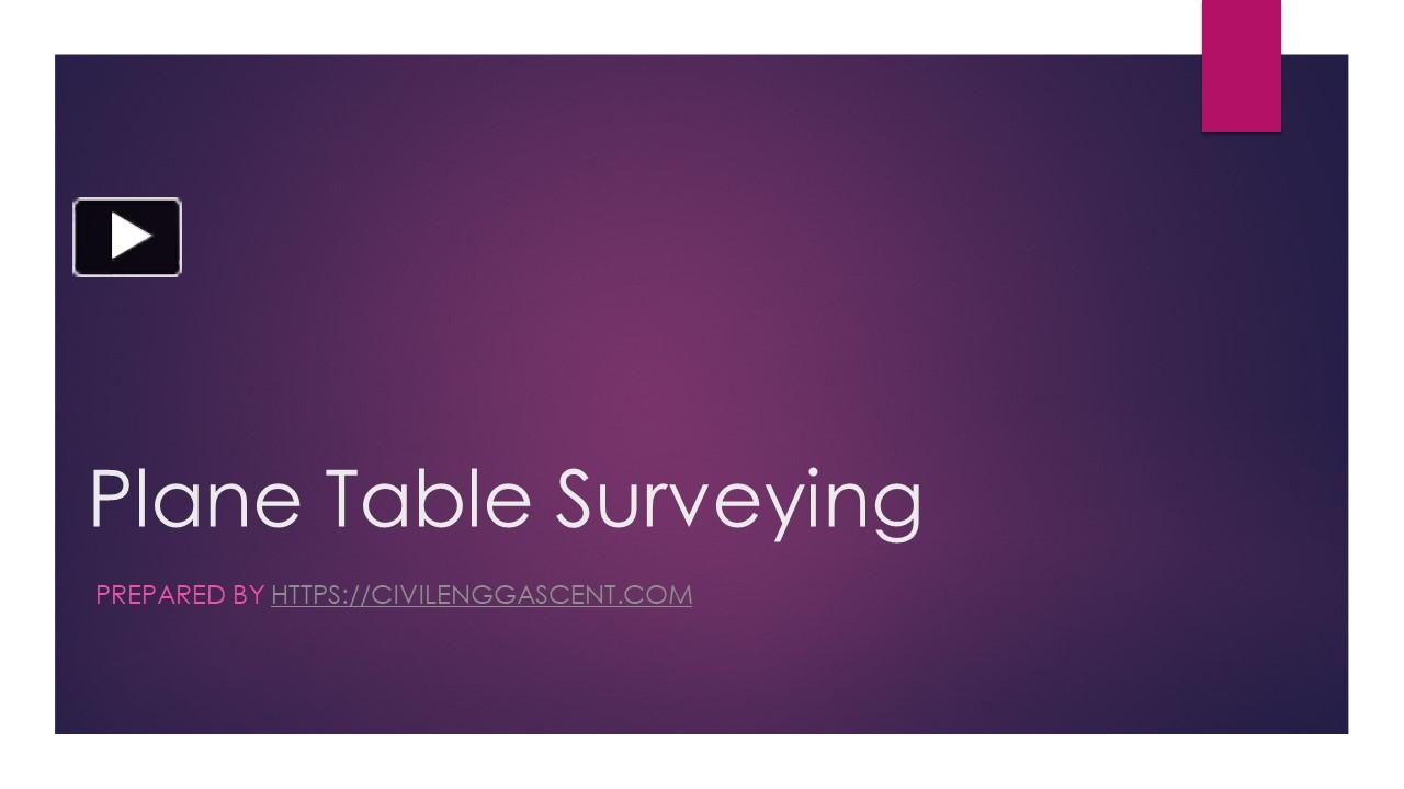 Plane Table Surveying presentation | free to download