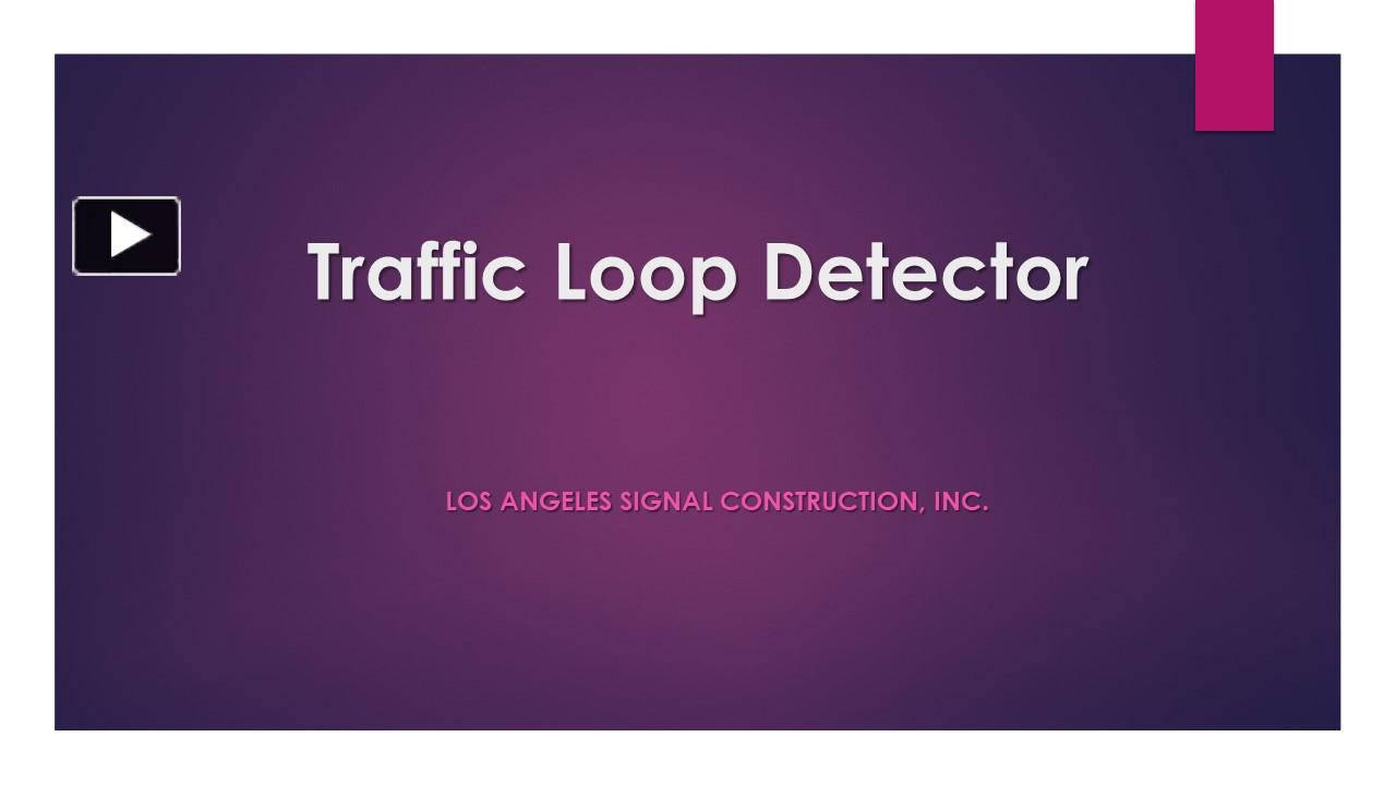 PPT – Traffic Loop Detector PowerPoint presentation | free to download ...