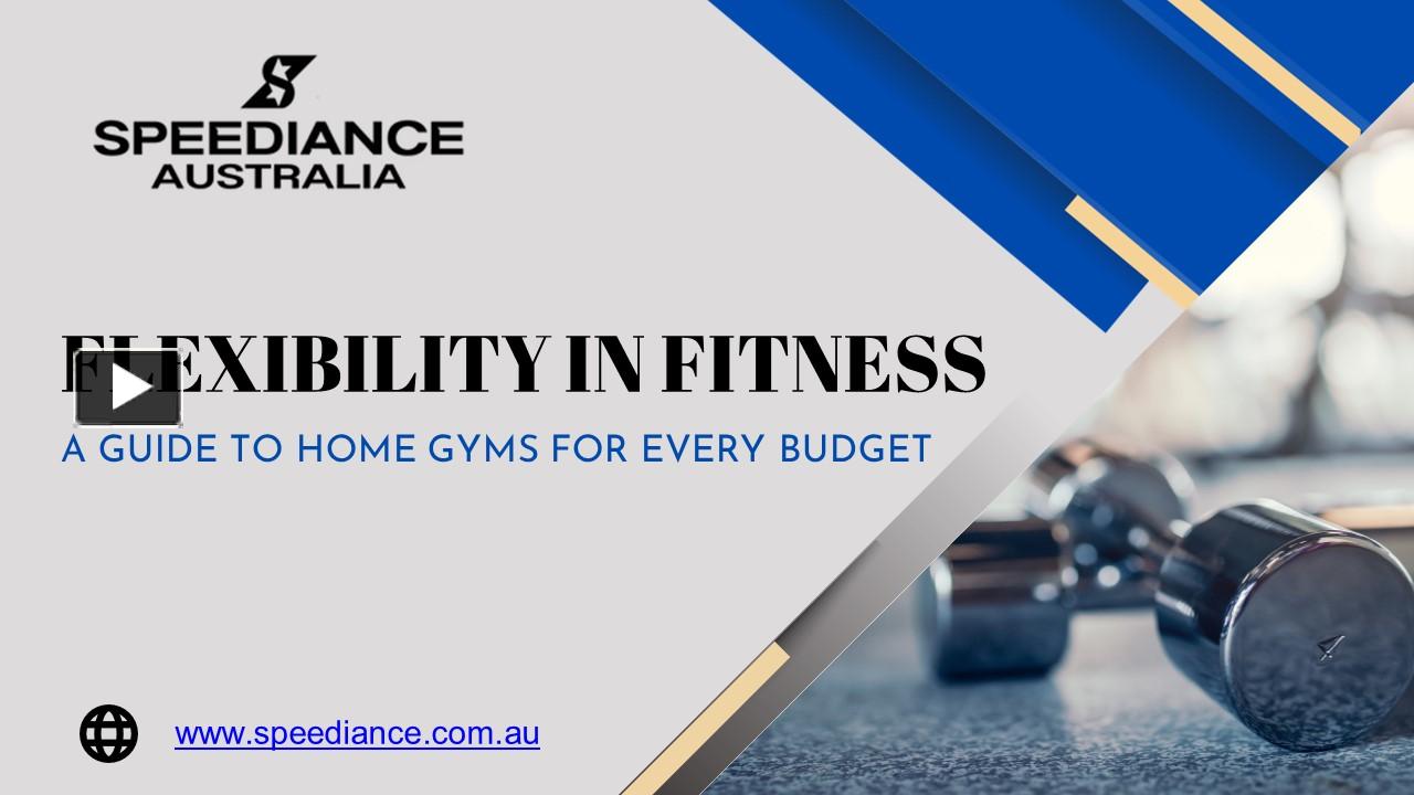 PPT – Flexibility in Fitness: A Guide to Home Gyms for Every Budget ...