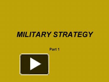 MILITARY STRATEGY presentation | free to view