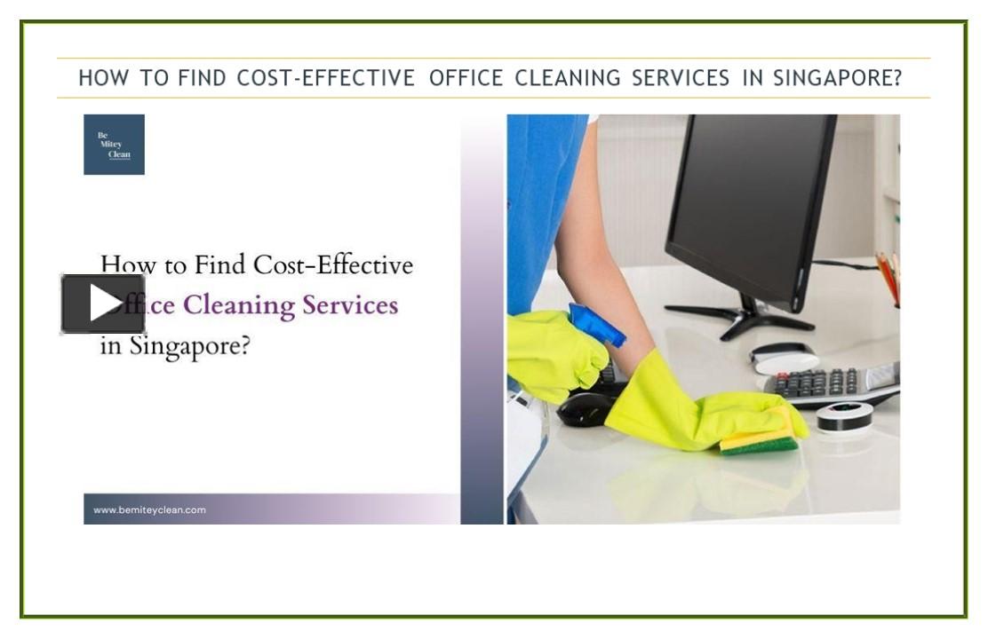 PPT – How to Find Cost-Effective Office Cleaning Services in Singapore ...