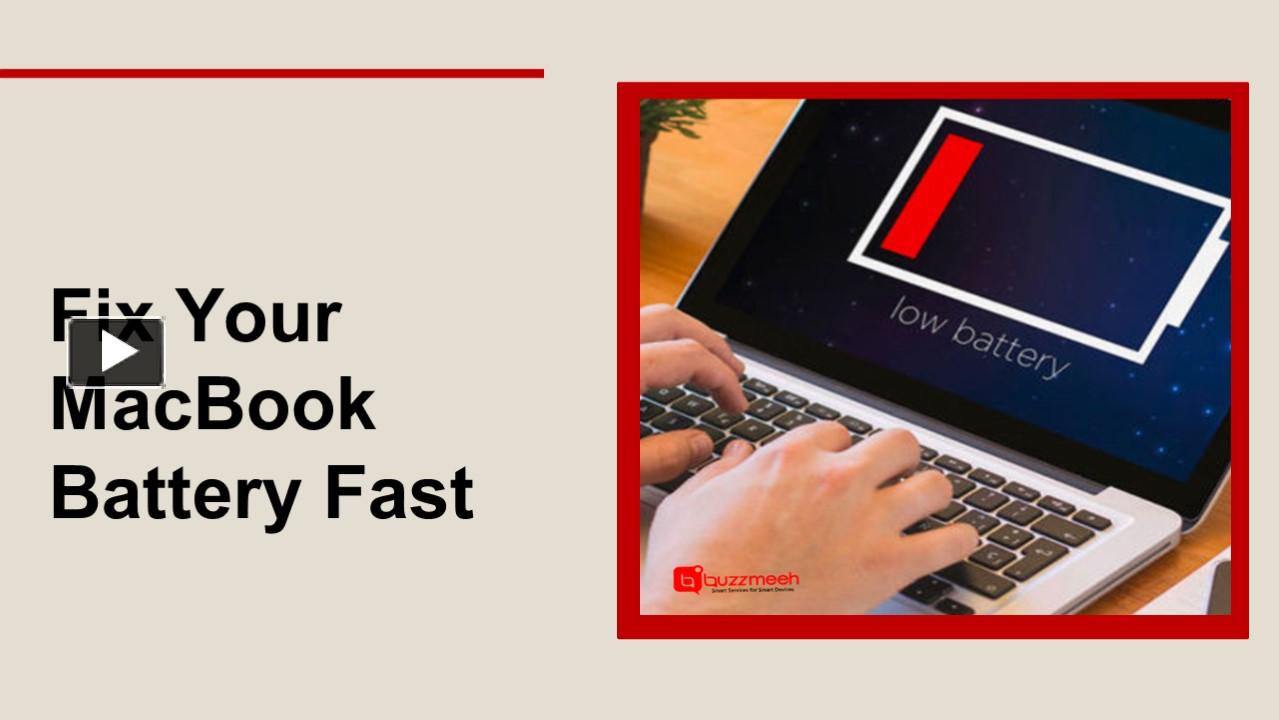 PPT – Fix Your MacBook Battery Fast PowerPoint presentation | free to ...