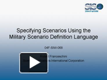 Specifying Scenarios Using the Military Scenario Definition Language ...