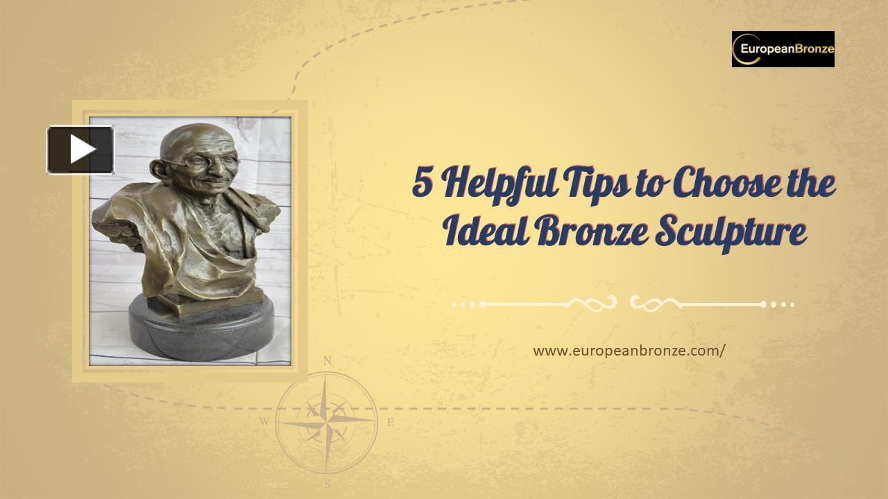 PPT – 5 Helpful Tips to Choose the Ideal Bronze Sculpture PowerPoint ...