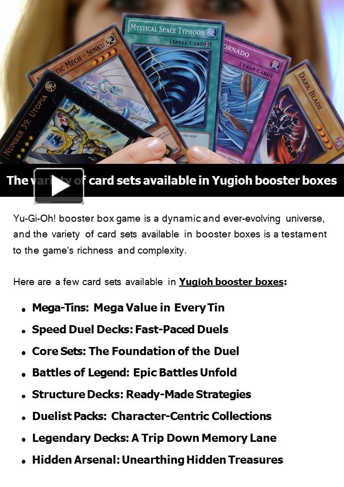 PPT – The variety of card sets available in Yugioh booster boxes ...