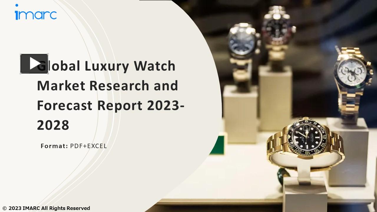 Luxury Watch Market Growth, Demand and Challenges of the Key Industry ...