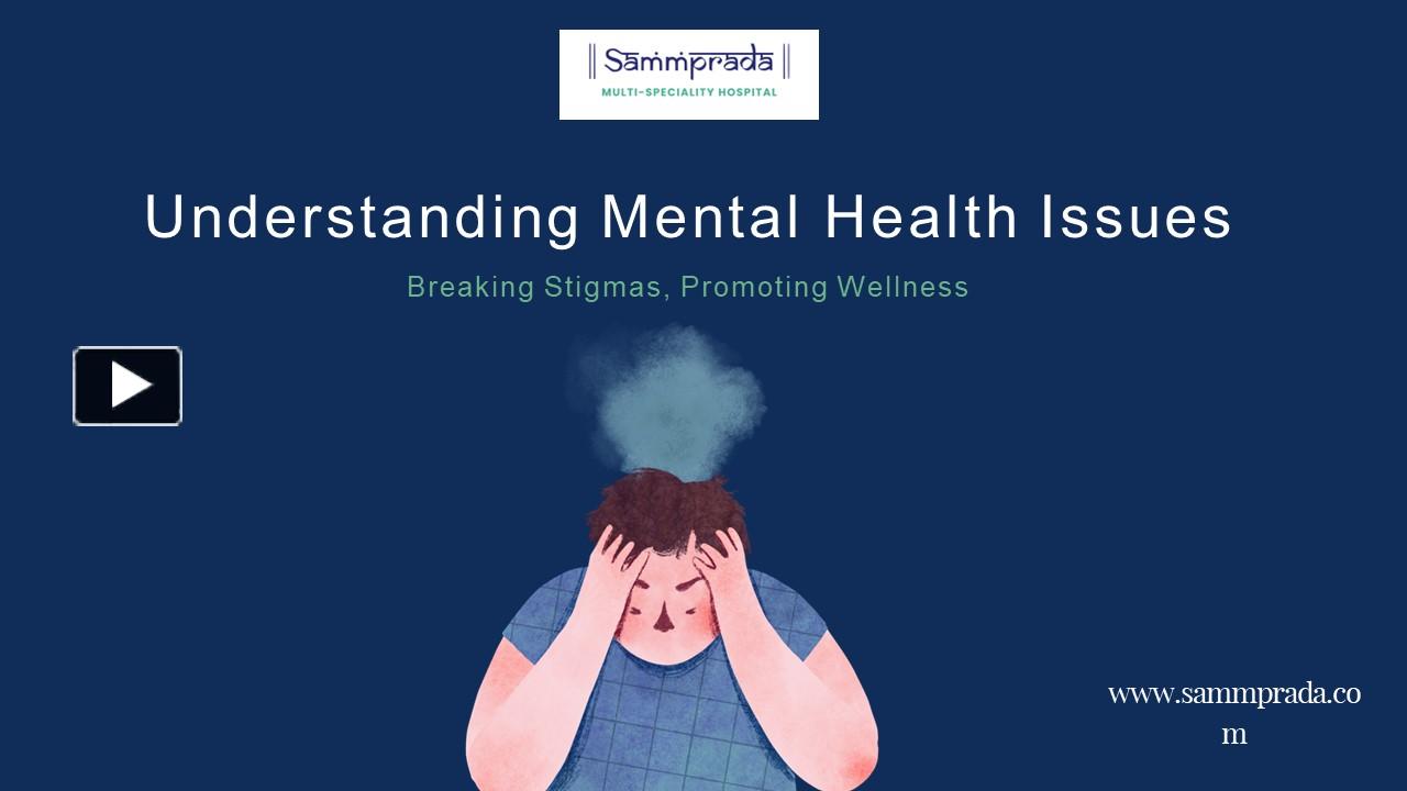 Understanding Mental Health Issues presentation | free to download