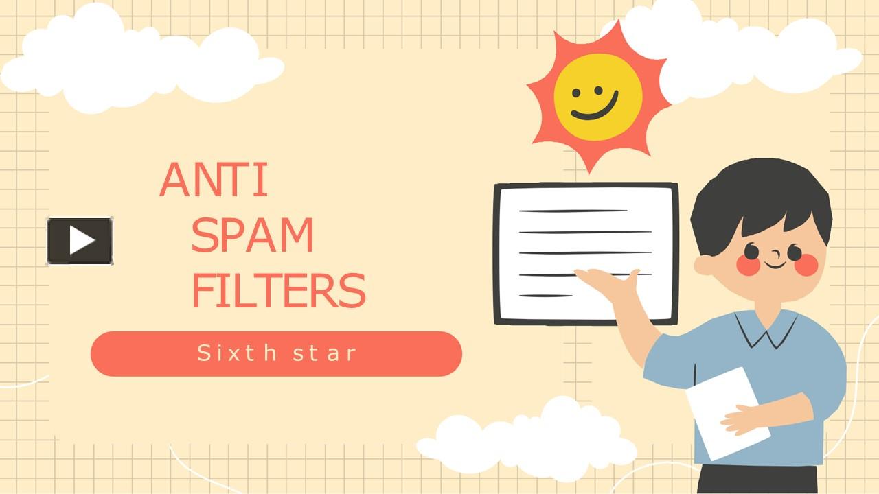 PPT – Anti Spam Filters by Sixthstar PowerPoint presentation | free to ...