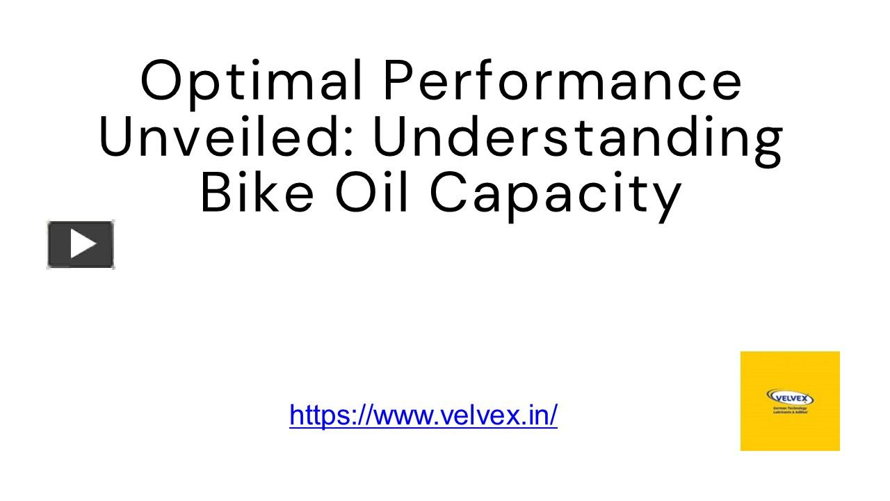 PPT – Optimal Performance Unveiled: Understanding Bike Oil Capacity ...